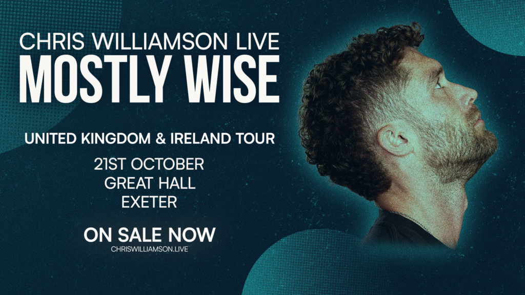 Chris Williamson Live: Mostly Wise - Exeter Great Hall 2026 | Live @ Exeter